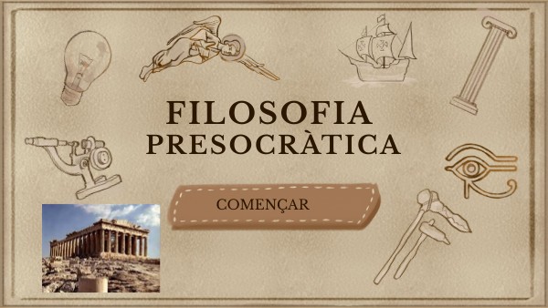 Filosofia presocràtica | Genially