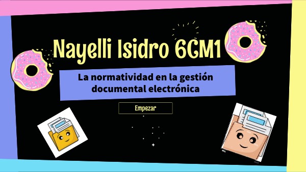 Gestion Documental Electronica | Genially