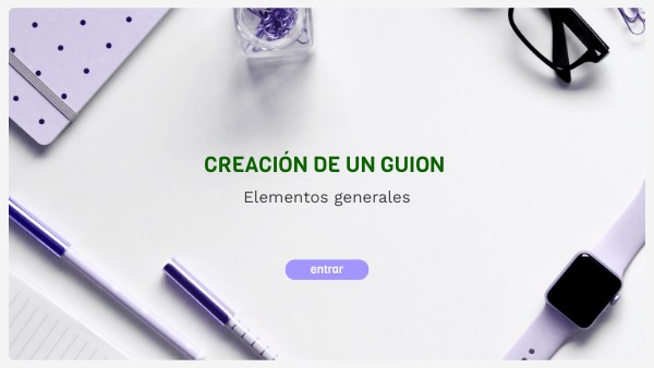 Creación de un guion | Genially