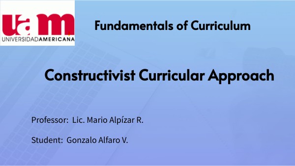 Constructivist Curricular Approach | Genially