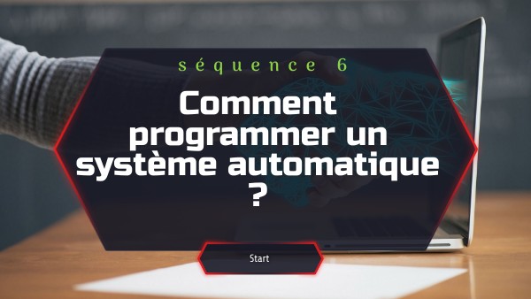 4ème-SQ6.Programmation et réalisation d'un système automatique | Genially