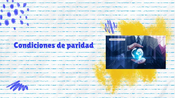 condiciones de paridad | Genially