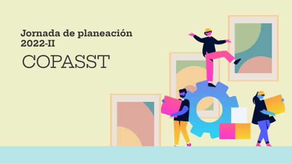 Copasst 2022-1 - Presentación | Genially