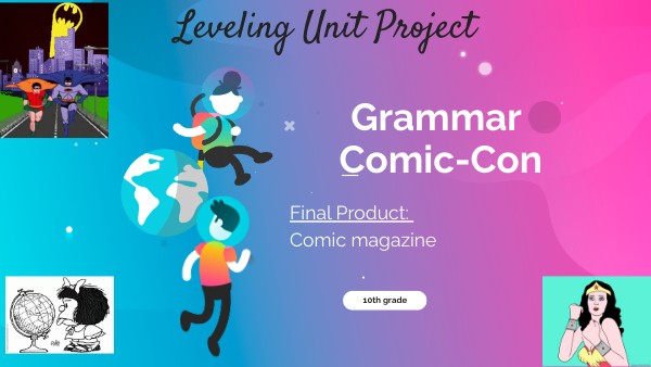 Comic project - 10th grade | Genially