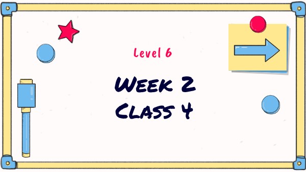 Week 2 class 4 | Genially