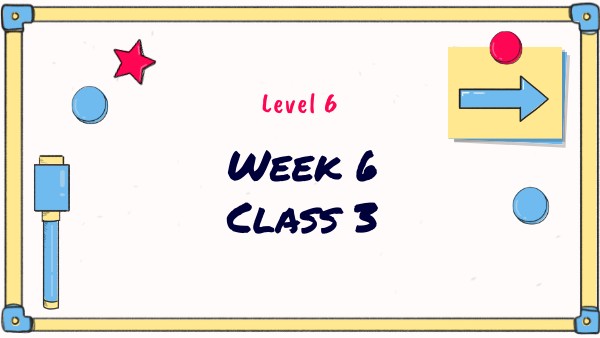 Week 6 class 3