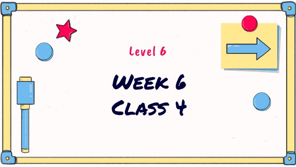 Week 6 class 4