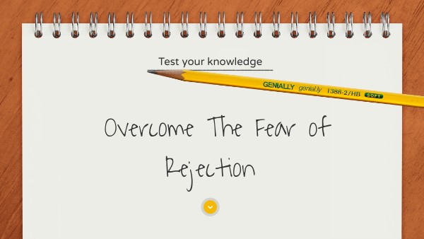 Sales - Overcome The Fear of Rejection | Genially