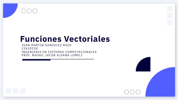 Funciones Vectoriales de una variable real | Genially