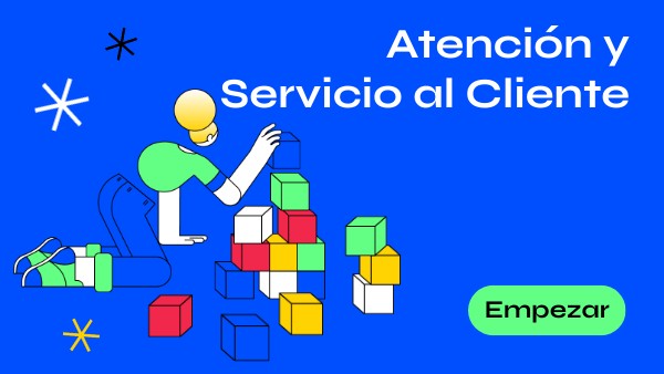 ATENCIÓN Y SERVICIO AL CLIENTE | Genially
