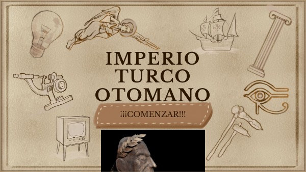 PRESENTACIÓN HISTÓRICA Imperio Turco Otomano | Genially