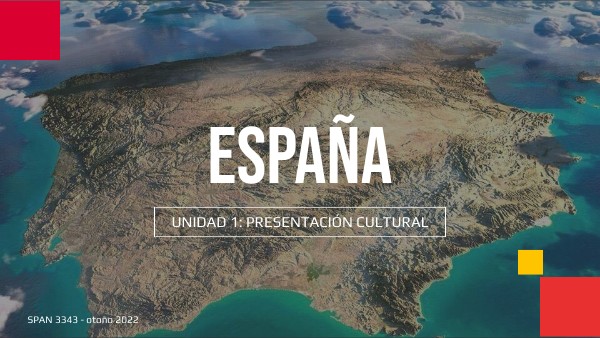 Unidad 1.4 - Presentación cultural - España | Genially