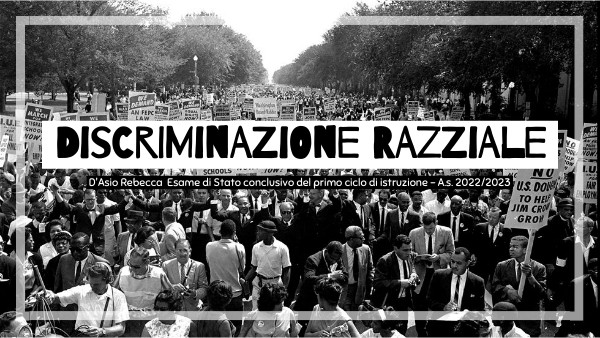 Discriminazioni razziali- D'Asio Rebecca