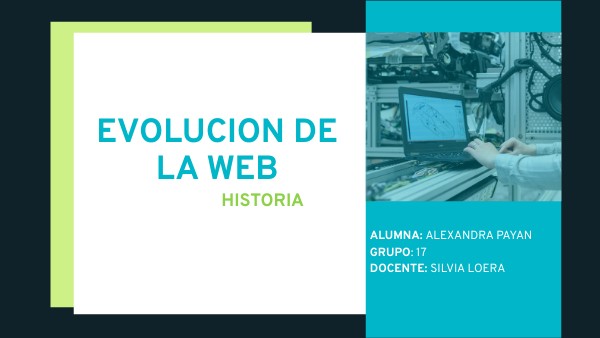HISTORIA DE LA WEB | Genially