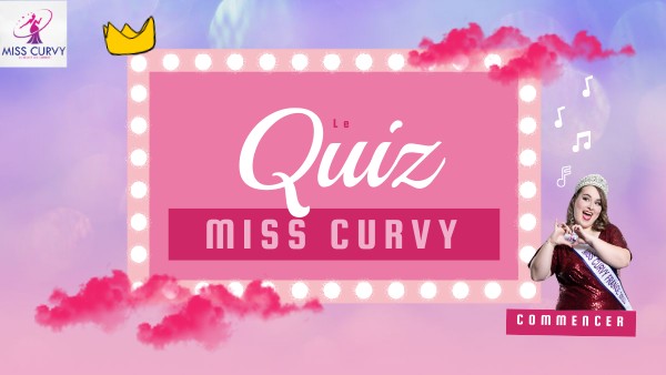 QUIZ MISS CURVY | Genially