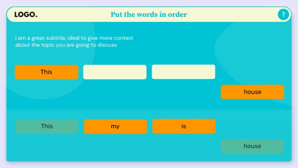 PUT THE WORDS IN ORDER | Genially