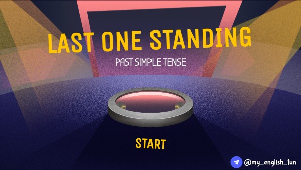 LAST ONE STANDING QUIZ past simple | Genially