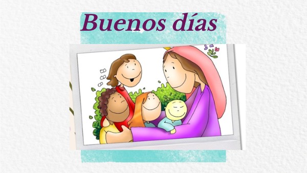 Buenos días | Genially