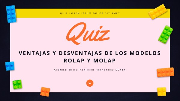 ventajas y desventajas de los modelos ROLAP y MOLAP.