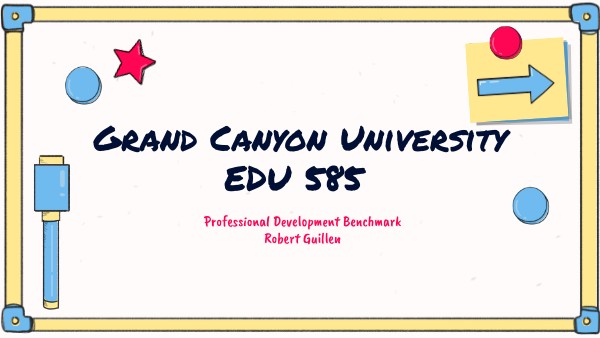 EDU 585 PD Benchmark | Genially