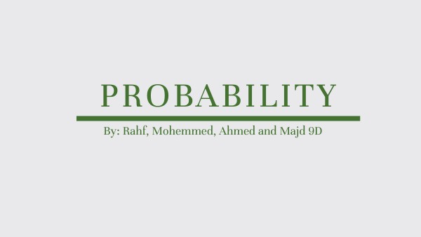 Math project 3- probability | Genially