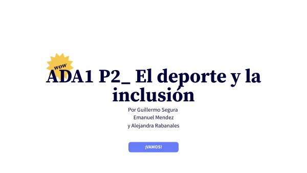 ADA1_ P2_Deporte e inclusión | Genially