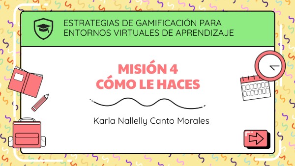 Misión 4. KARLA CANTO