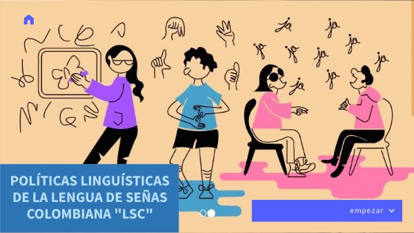POLÍTICAS LINGUÍSTICAS DE LA LENGUA DE SEÑAS COLOMBIANA "LSC"