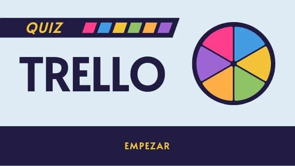 QUIZ TRELLO | Genially