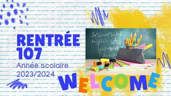 Rentrée scolaire PP -> 107 - 2023/2024 | Genially