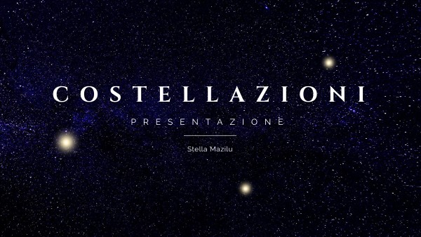 Costellazioni | Genially
