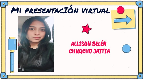 ALLISON CHUGCHO | Genially