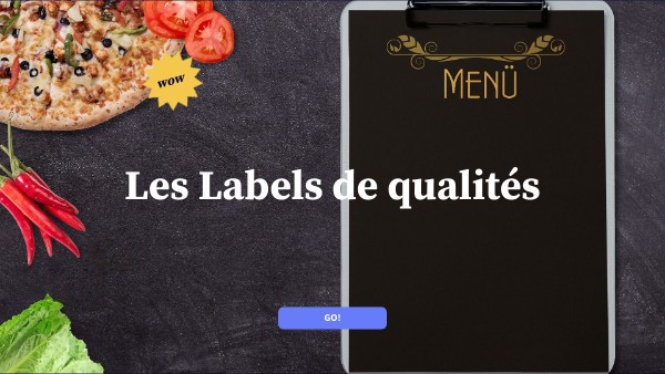 les labels de qualité