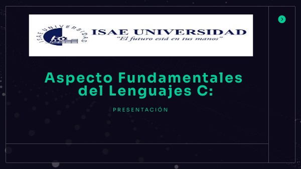 PRESENTACION FUNDAMENTOS DEL LENGUAJE C | Genially