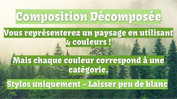 3° - Composition Décomposée