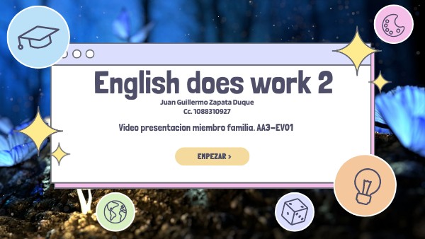 Evidencia Video Presentacion miembro familia AA3.EV01 | Genially