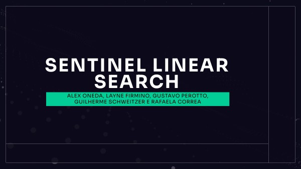 Sentinel linear search Sentinel linear search