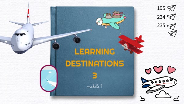 learning destinations 3 M1 | Genially