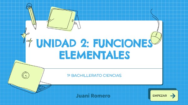 Unidad 2: Funciones 1º BACH | Genially