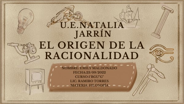 ORIGEN DE LA RACIONALIDAD | Genially