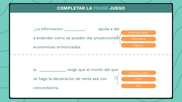 NIIF Y NIC COMPLETA LA FRASE | Genially