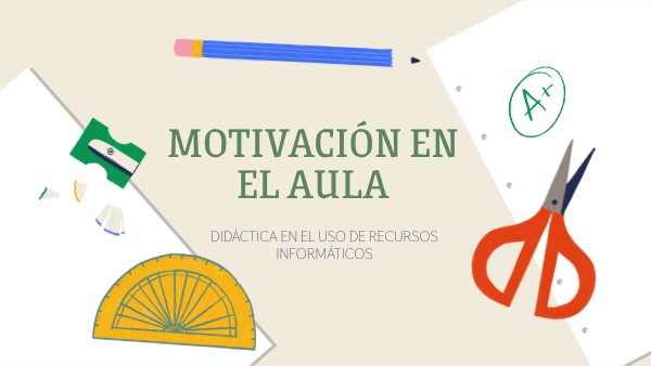 MOTIVACION EN EL AULA | Genially