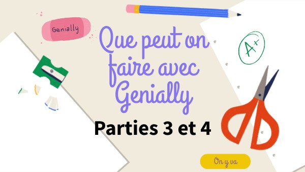 Genially Parties 3 et 4