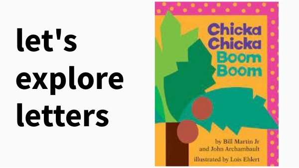 Chicka Chicka Boom Boom | Genially