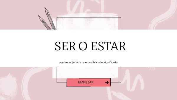 Ser vs Estar | Genially