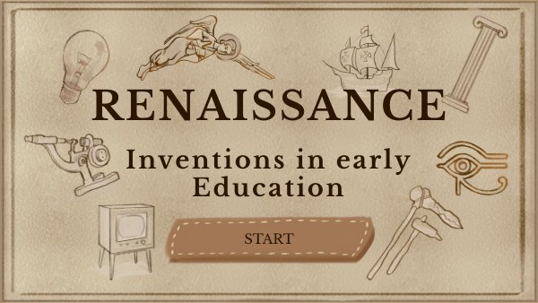 Renaissance-Inventions in Early Education