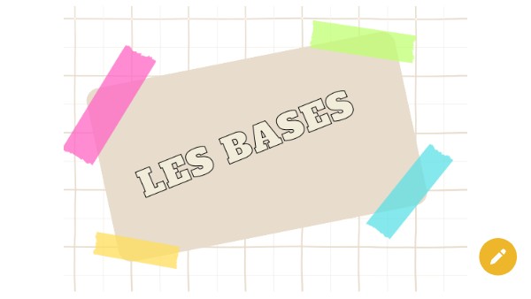 LES BASES