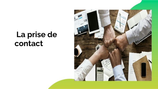 La prise de contact 2023-2024