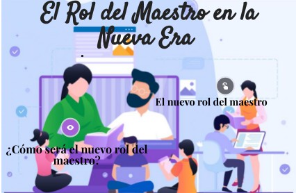 El rol del maestro en la nueva era
