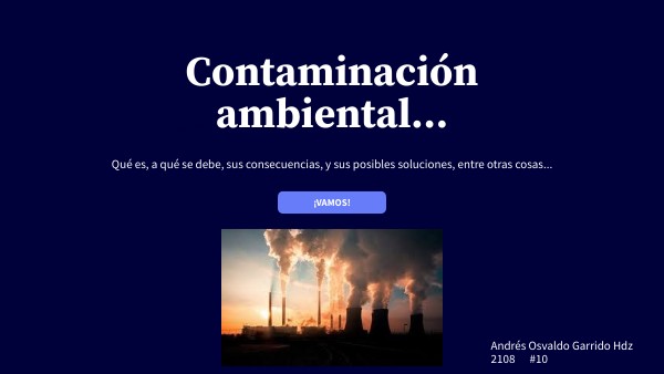 Contaminación Ambiental... | Genially